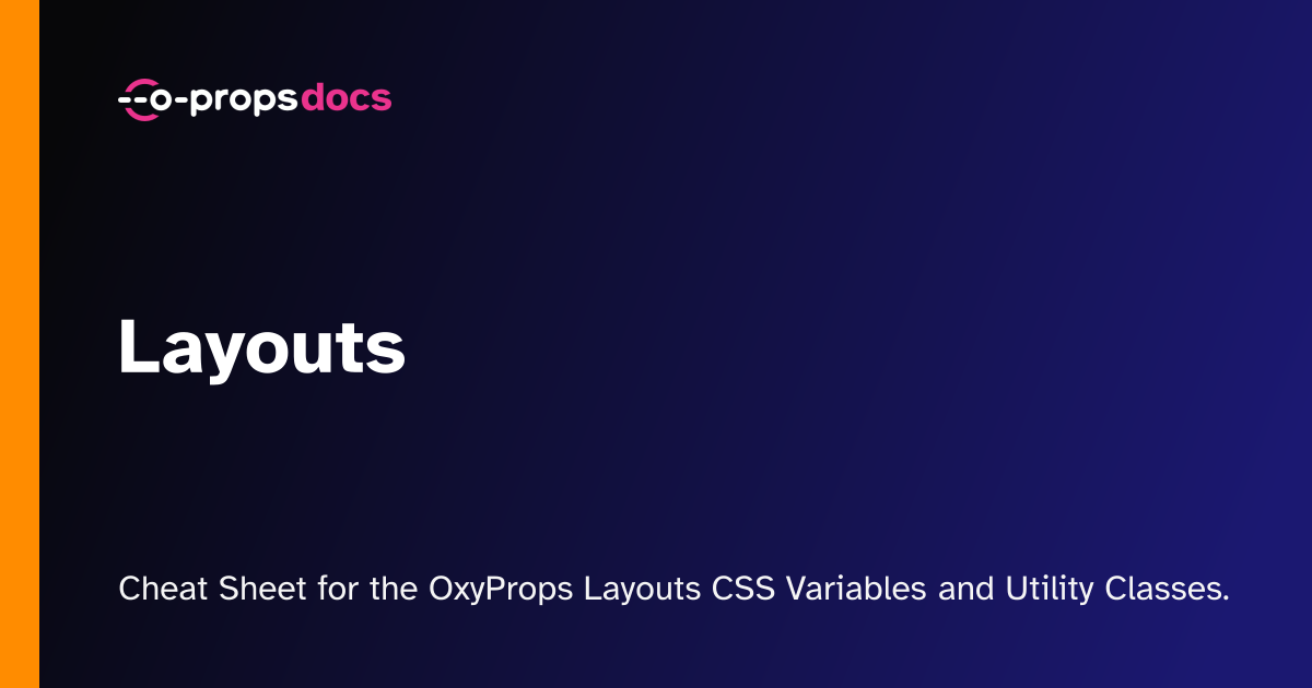 Layouts | OxyProps Documentation
