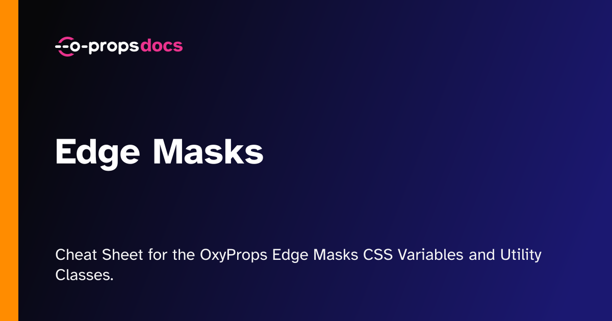 Edge Masks | OxyProps Documentation