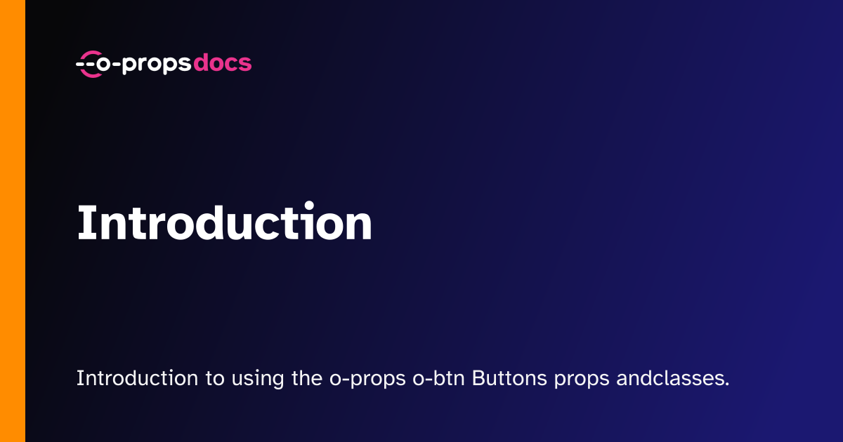 Introduction | o-props docs