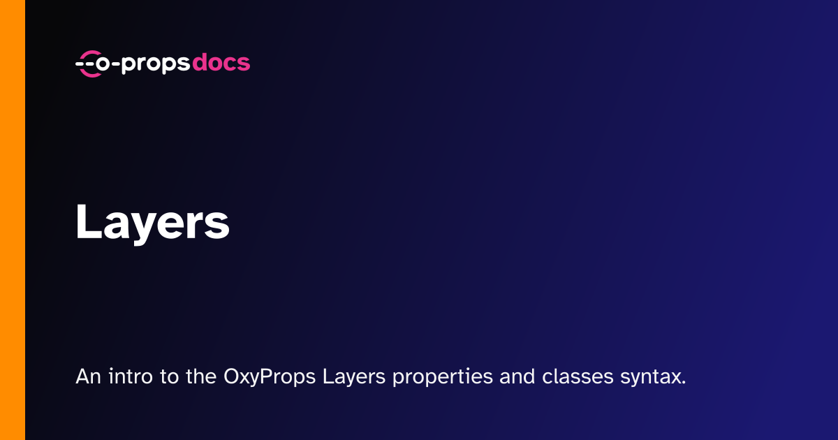 Layers | OxyProps Documentation